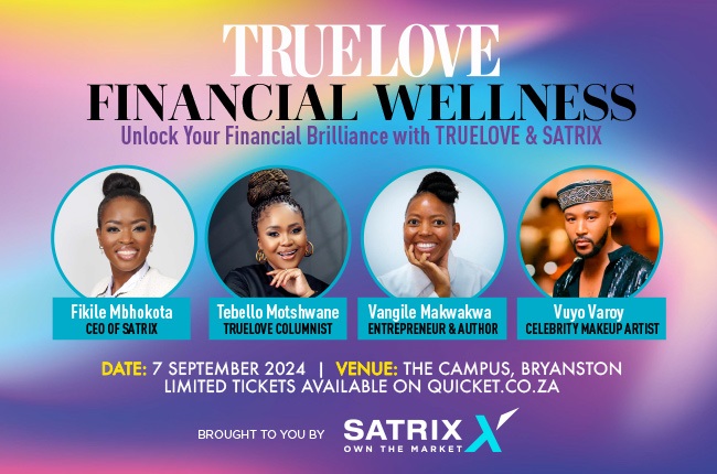 Event alert: Financial Wellness – brought to you by TRUELOVE and Satrix ...