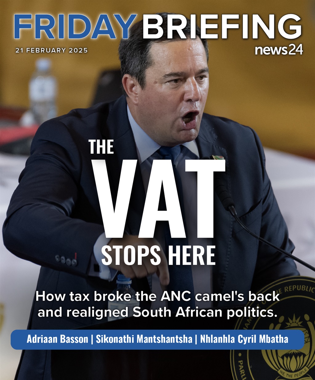 FRIDAY BRIEFING | The VAT stops here: How tax broke the ANC camel's ...