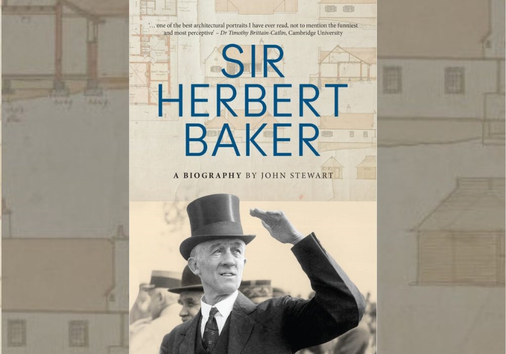 REVIEW | Sir Herbert Baker, British Empire's key architect, gets a full ...