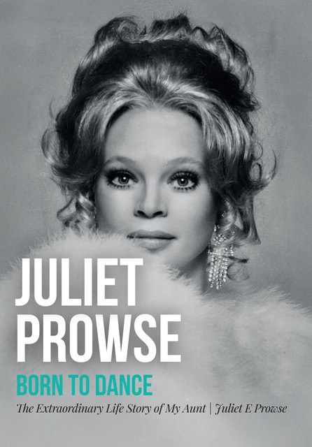 Suid-Afrikaanse superster Juliet Prowse in boek vereer | Netwerk24