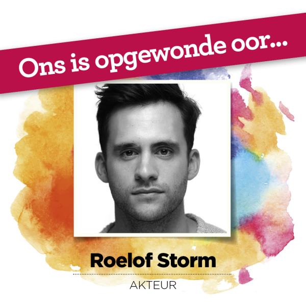 Ons is opgewonde oor Roelof Storm | Netwerk24