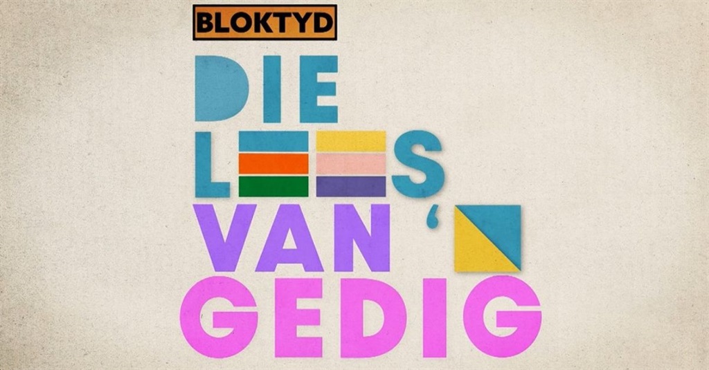 Bloktyd – Gedigte: Die lees van ’n gedig | Huisgenoot